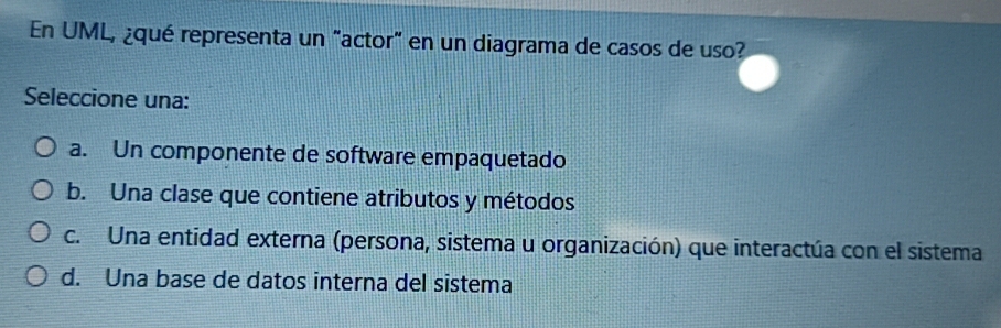 Resuelto:En UML, ¿qué representa un "actor" en un diagrama de casos de ...