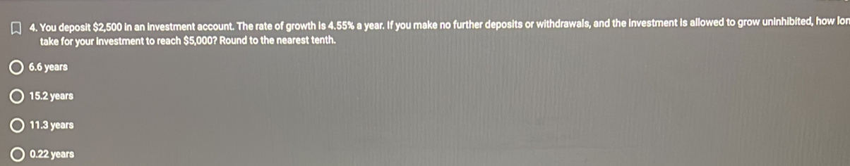 Solved: You deposit $2,500 in an investment account. The rate of growth ...