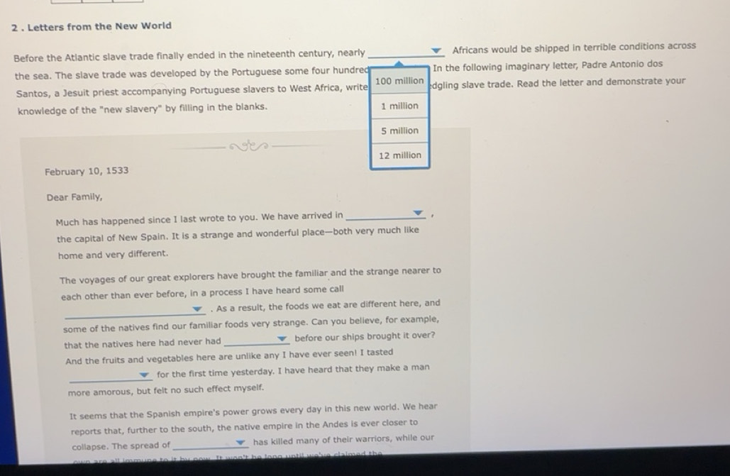 Solved: 2 . Letters from the New World Before the Atlantic slave trade ...