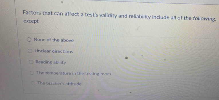 Solved: Factors that can affect a test's validity and reliability ...