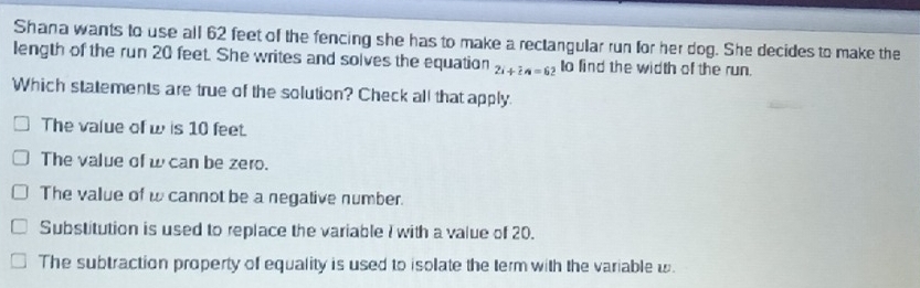 Solved: Shana wants to use all 62 feet of the fencing she has to make a ...