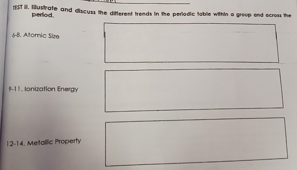 Solved: TEST II. Iustrate and discuss the different trends in the ...
