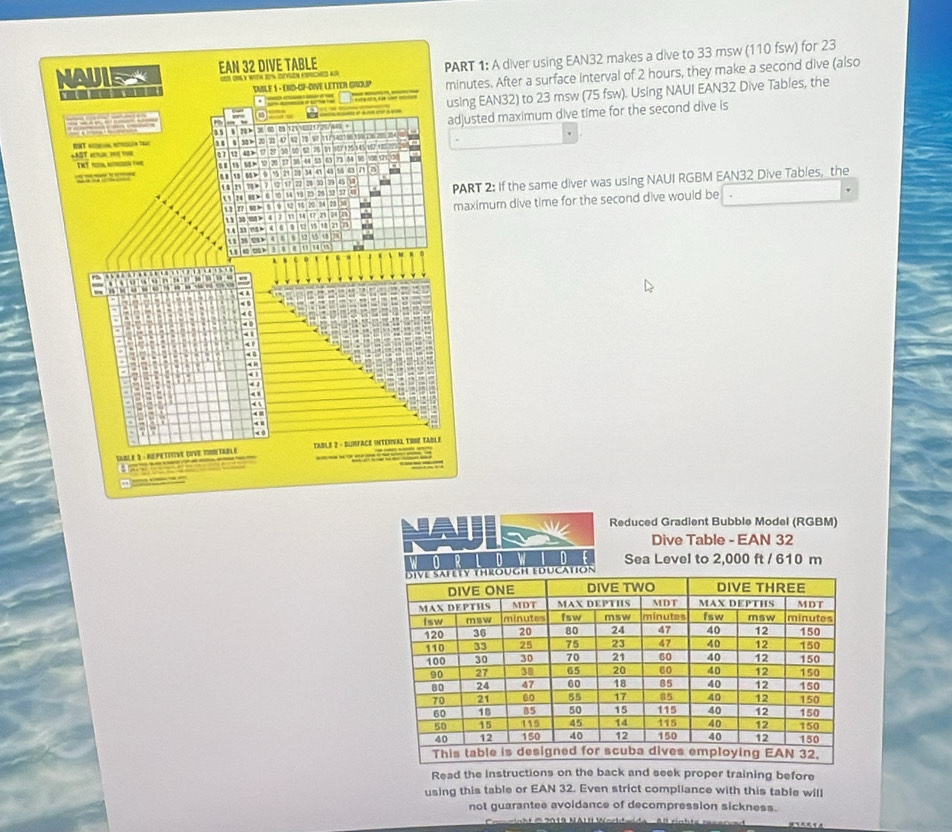 Solved: RT 1: A diver using EAN32 makes a dive to 33 msw (110 fsw) for ...