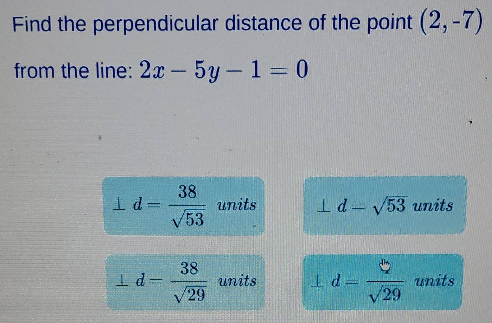 Resuelto:Find the perpendicular distance of the point (2,-7) from the ...