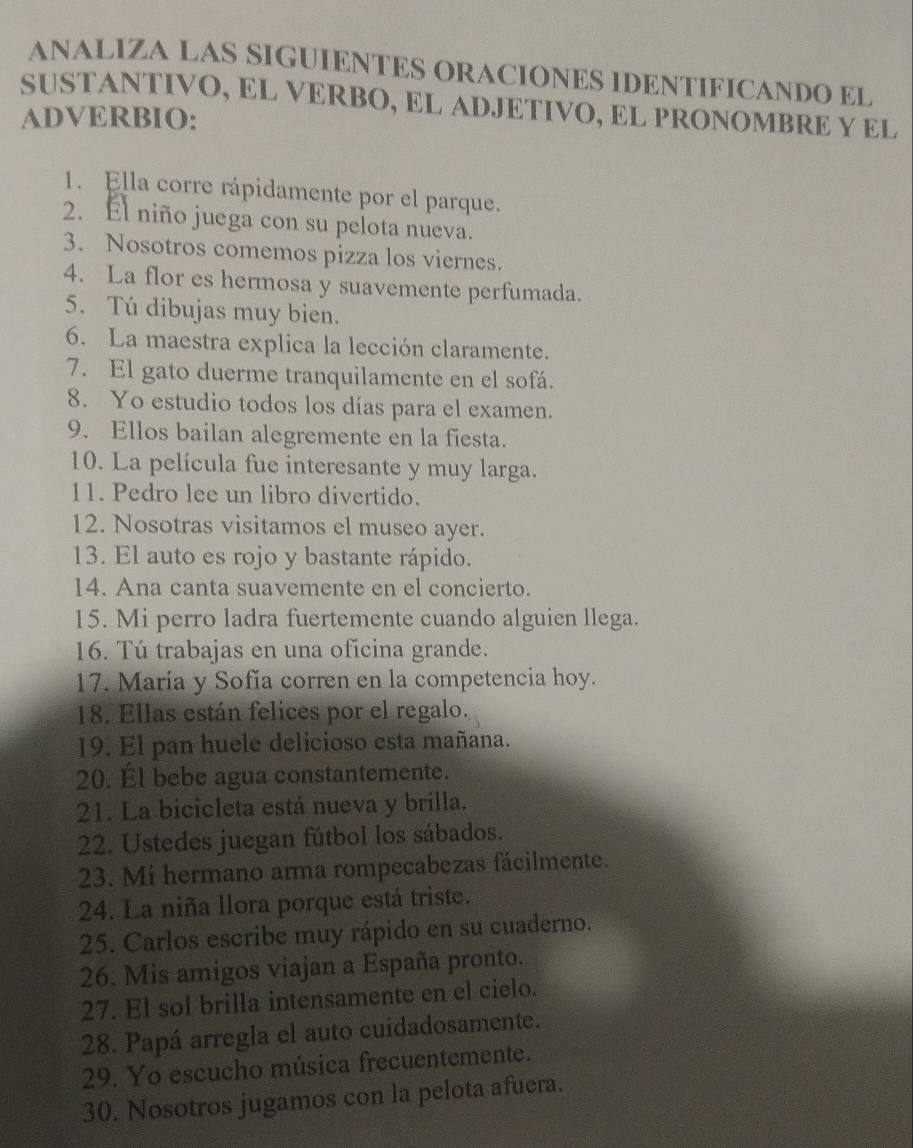 Resuelto:ANALIZA LAS SIGUIENTES ORACIONES IDENTIFICANDO EL SUSTANTIVO ...