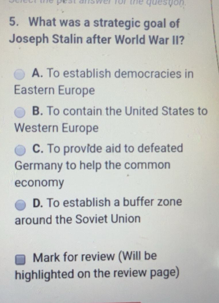 Solved: st answer for the quesy on. 5. What was a strategic goal of ...