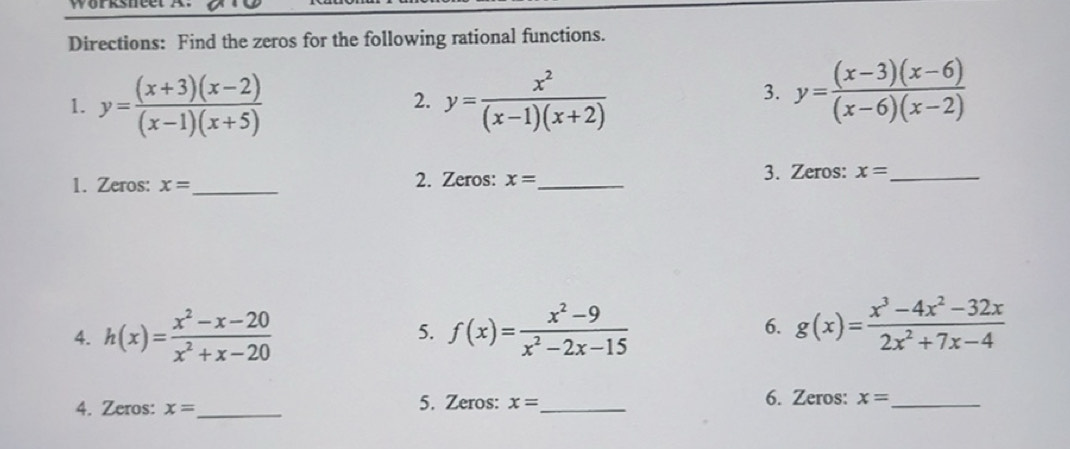 Solved: Worksheet Directions: Find the zeros for the following rational functions. 1. y= ((x+3 ...