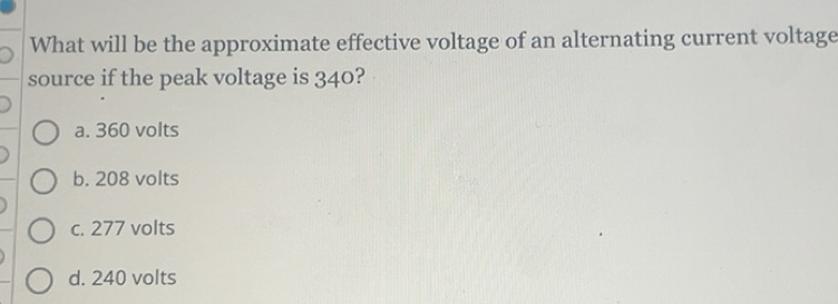 Solved: What will be the approximate effective voltage of an ...