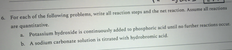 Solved: For each of the following problems, write all reaction steps ...