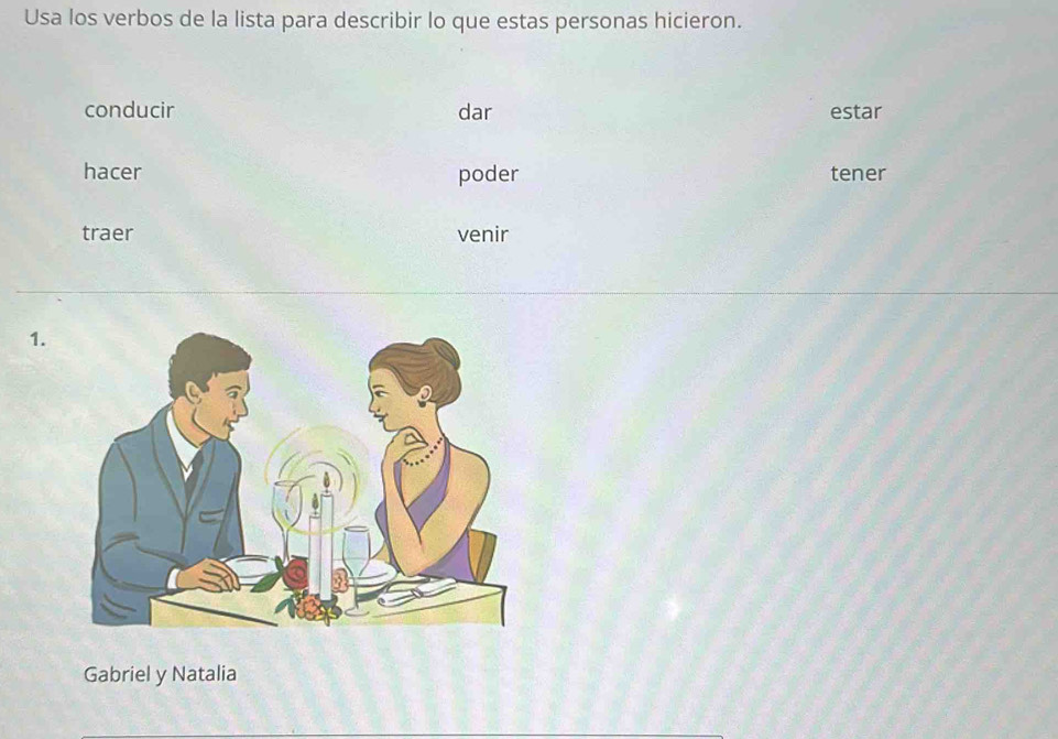 Solved: Usa los verbos de la lista para describir lo que estas personas ...