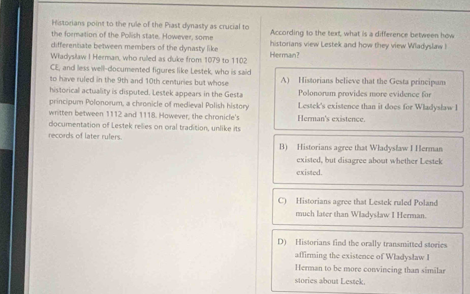 Solved: Historians point to the rule of the Piast dynasty as crucial to ...