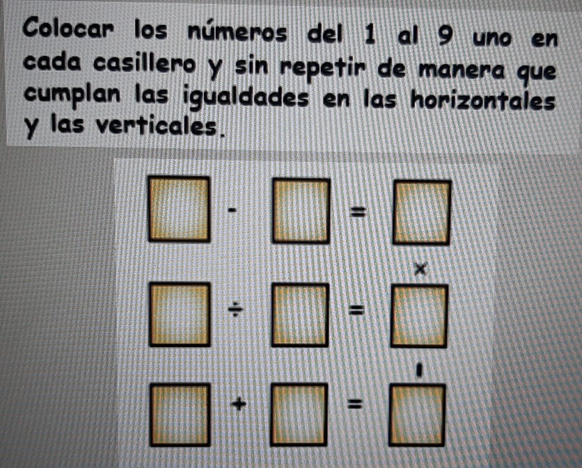 Resuelto:Colocar los números del 1 al 9 uno en cada casillero y sin ...