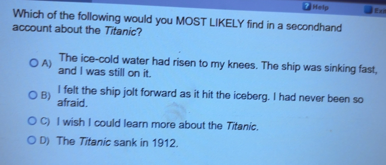 Solved: Help Exi Which of the following would you MOST LIKELY find in a ...