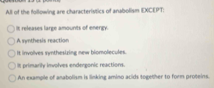 Solved: Quesuon 15 (2 pome All of the following are characteristics of ...
