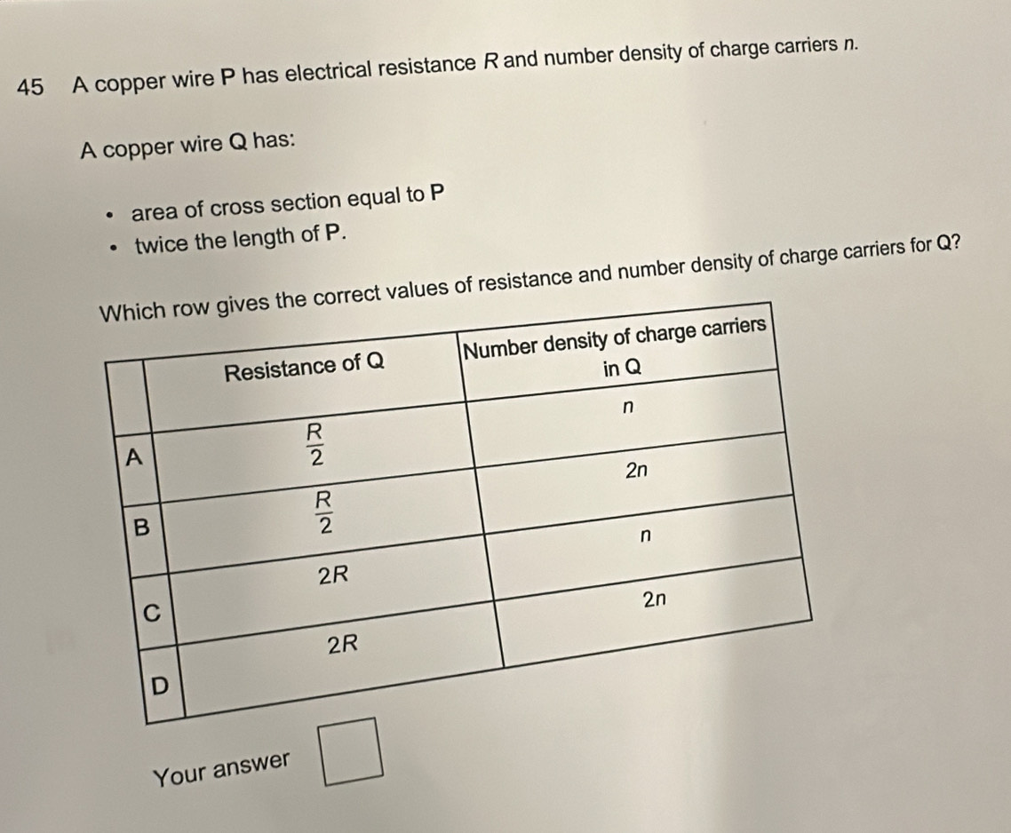 Solved: A copper wire P has electrical resistance R and number density ...