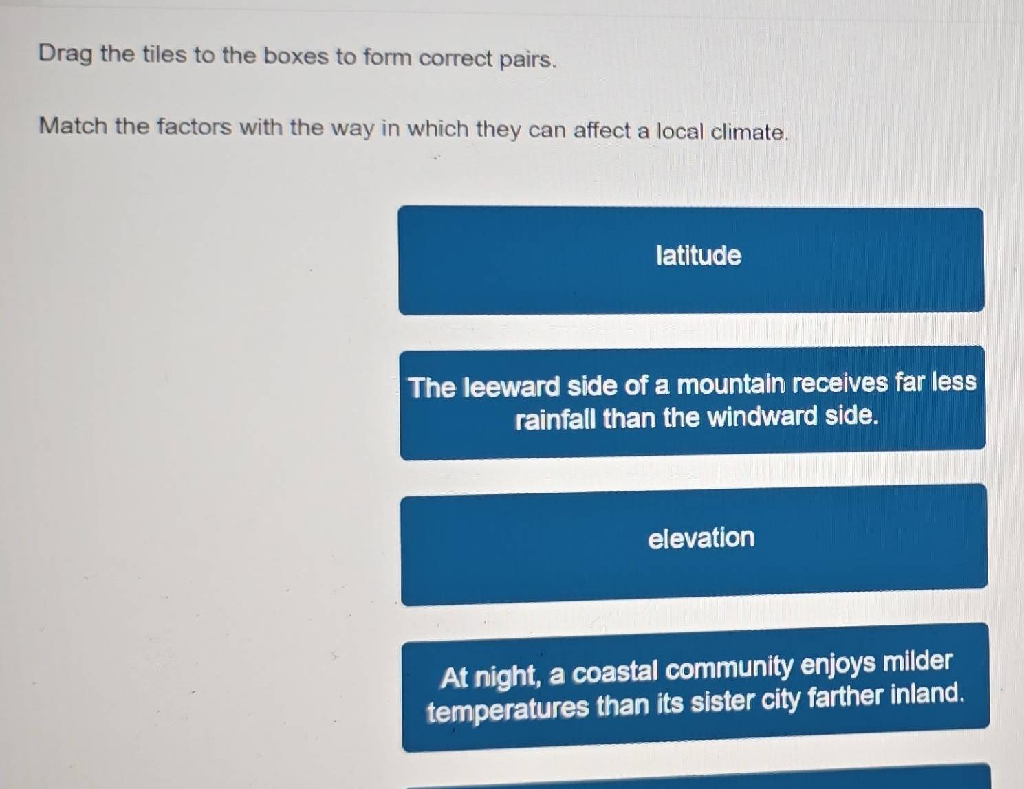 Solved: Drag the tiles to the boxes to form correct pairs. Match the ...