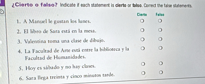 Solved: ¿Cierto o falso? Indicate if each statement is cierto or falso ...