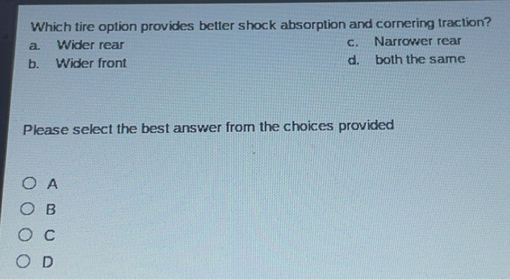 Solved: Which tire option provides better shock absorption and ...
