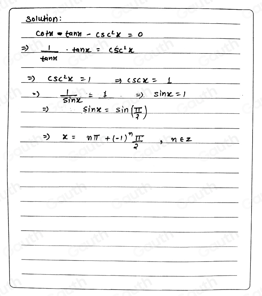Solved: cotxtanx-csc^2x=0 [Math]