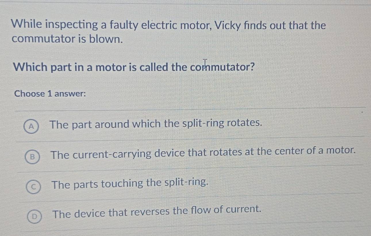Solved: While inspecting a faulty electric motor, Vicky finds out that ...