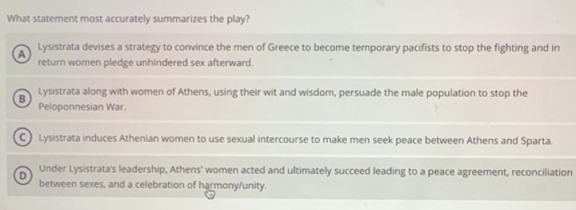 Solved: What statement most accurately summarizes the play? A ...