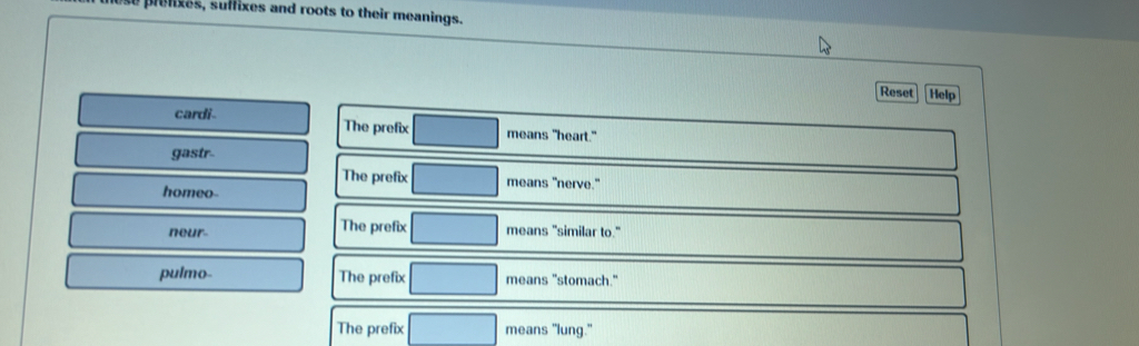 Solved: plenixes, suffixes and roots to their meanings. Reset Help ...