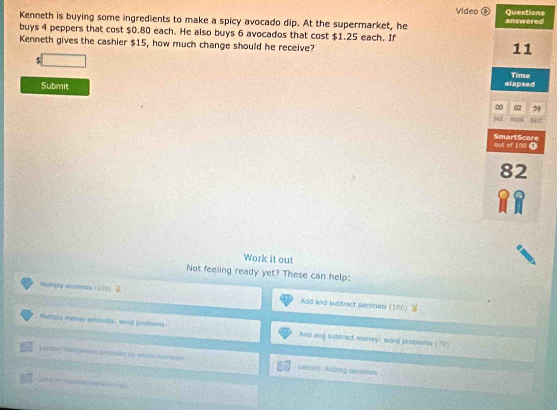 Solved: Video ⑥ Questions Kenneth is buying some ingredients to make a ...