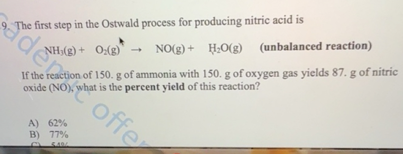 Solved: The first step in the Ostwald process for producing nitric acid ...