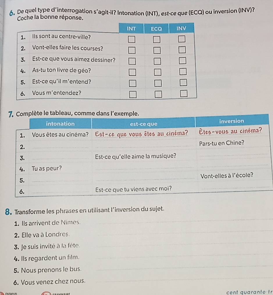 Risolto:De quel type d’interrogation s’agit-il? Intonation (INT), est ...