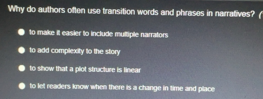 Solved: Why do authors often use transition words and phrases in ...