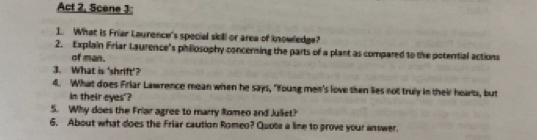Solved: Act 2, Scene 3: 1. What is Friar Laurence's special skill or ...