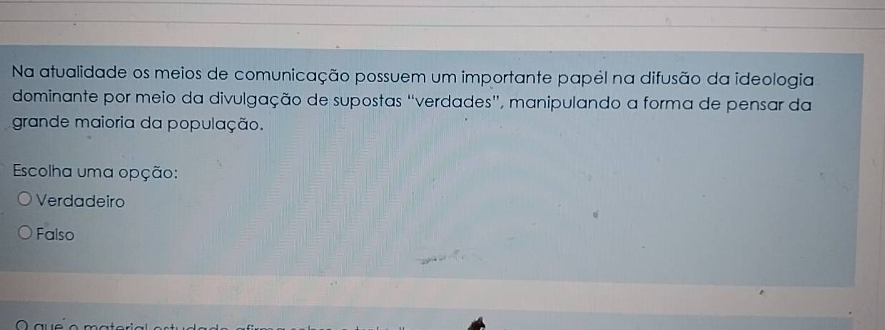 Solved: Na atualidade os meios de comunicação possuem um importante ...