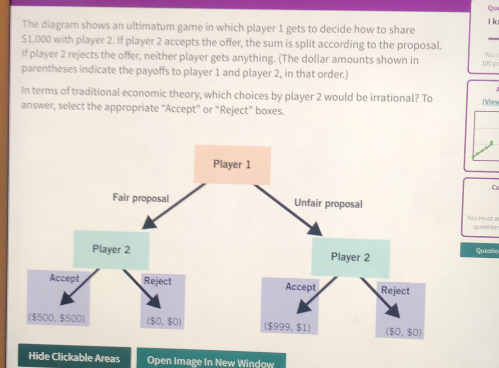 Solved: Qu 1 k The diagram shows an ultimatum game in which player 1 ...