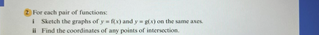 Solved: For each pair of functions: i Sketch the graphs of y=f(x) and y ...
