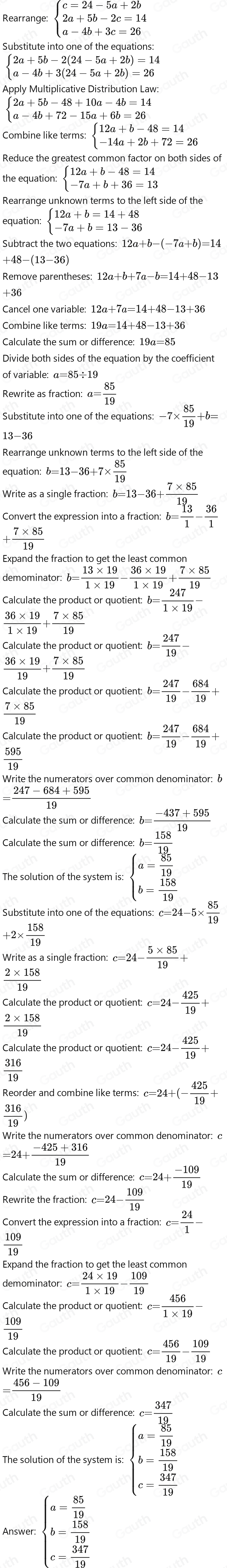 Resuelto:5a-2b+c=24 2a+5b-2c=14 a-4b+3c=26
