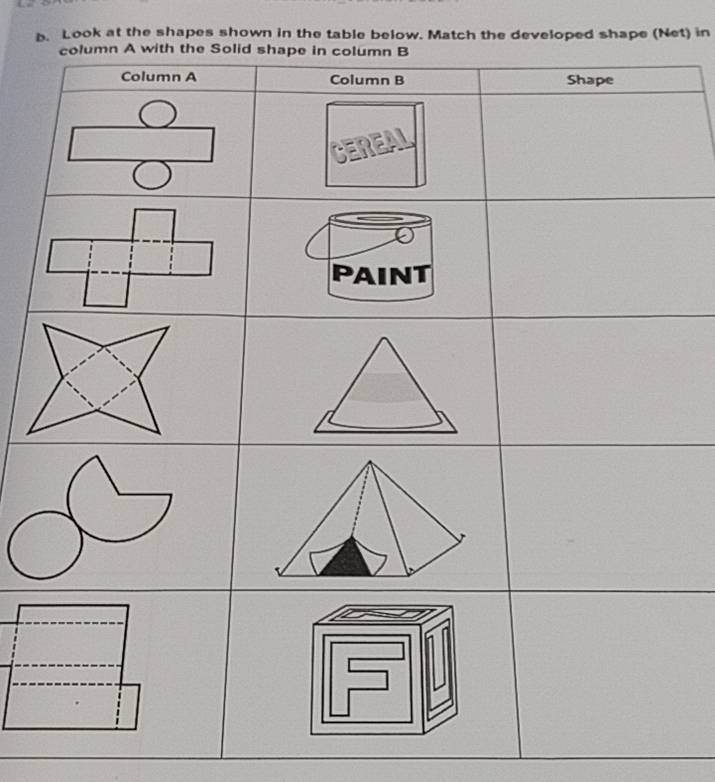 Gelöst:Look at the shapes shown in the table below. Match the developed ...