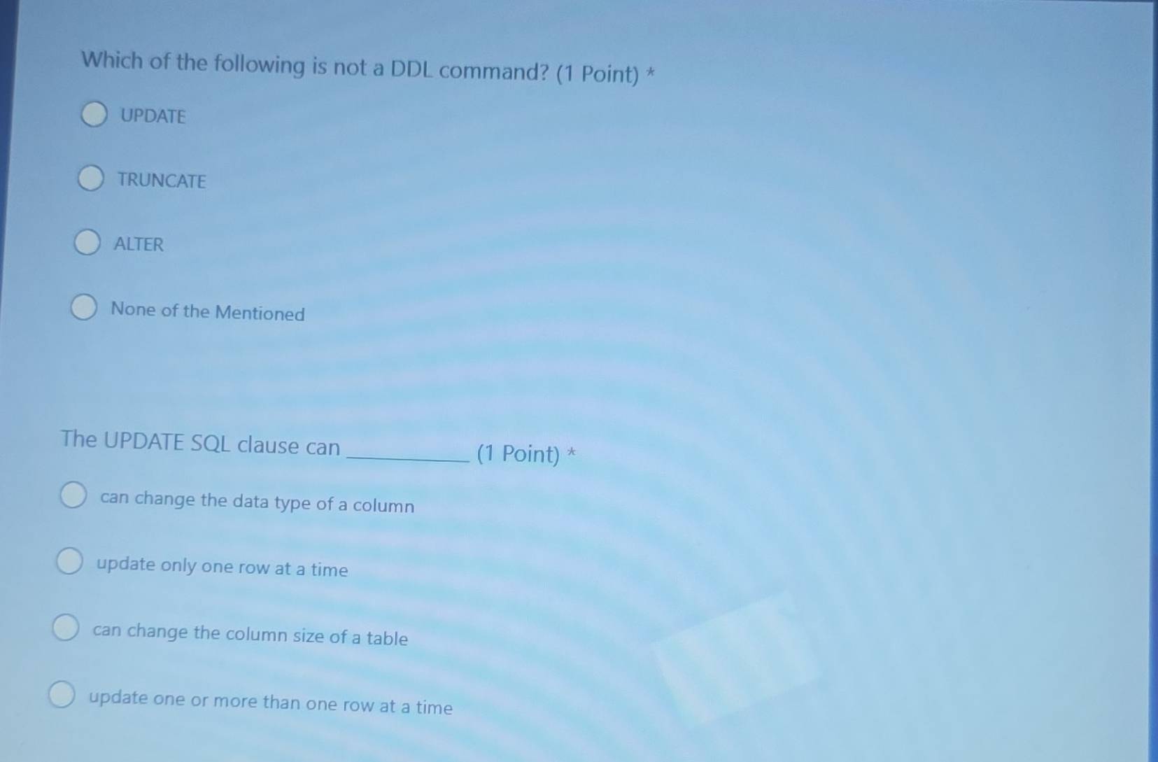 Solved: Which of the following is not a DDL command? (1 Point) * UPDATE ...