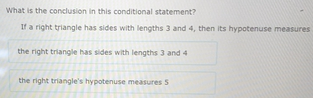 Solved: What is the conclusion in this conditional statement? If a ...