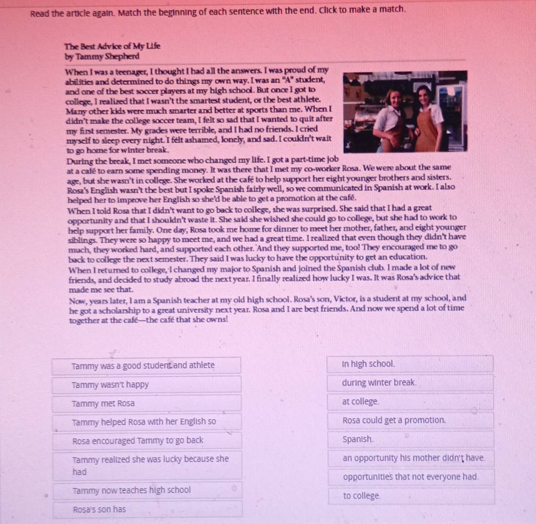 Resuelto:Read the article again. Match the beginning of each sentence ...