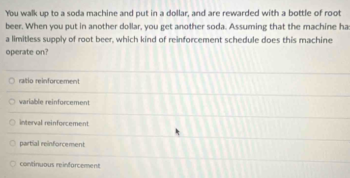 Solved: You walk up to a soda machine and put in a dollar, and are ...
