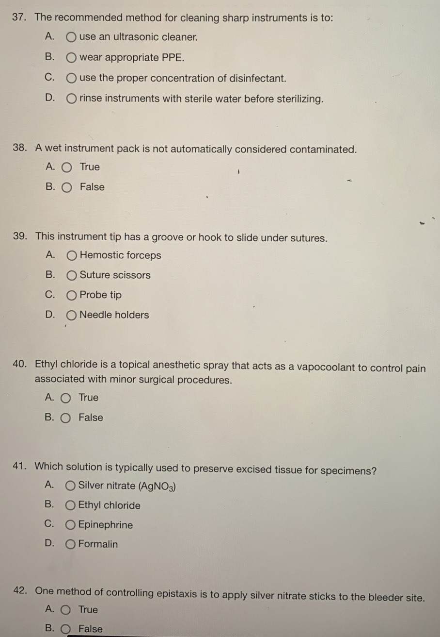 Solved: The recommended method for cleaning sharp instruments is to: A ...