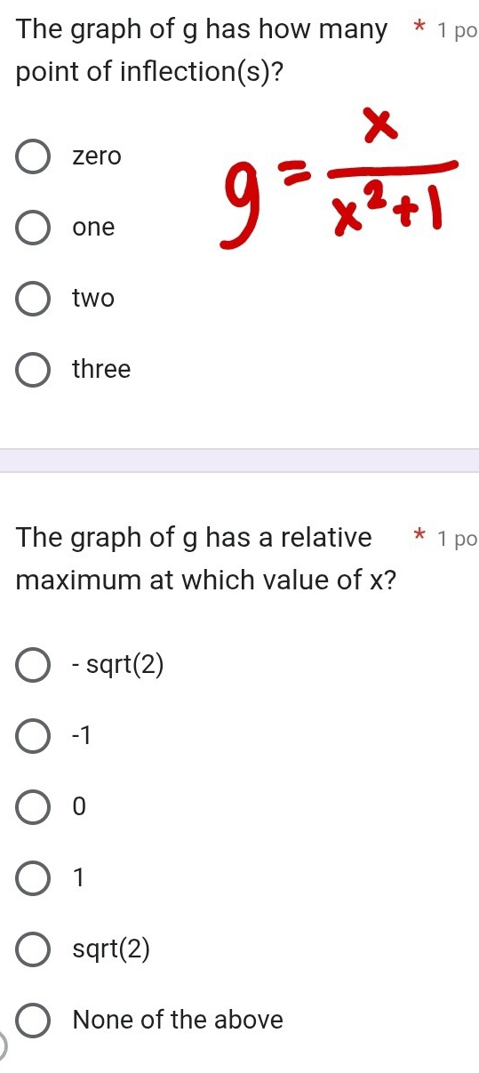 Solved: The graph of g has how many * 1 po point of inflection(s)? zero ...