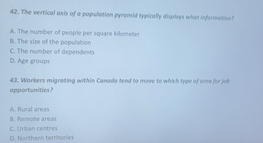 Solved: The vertical axis of a population pyramid typically displays ...