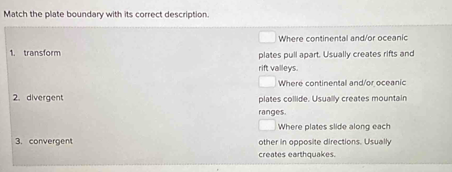 Solved: Match the plate boundary with its correct description. Where ...