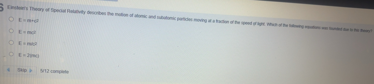 Solved: Einstein's Theory of Special Relativity describes the motion of ...