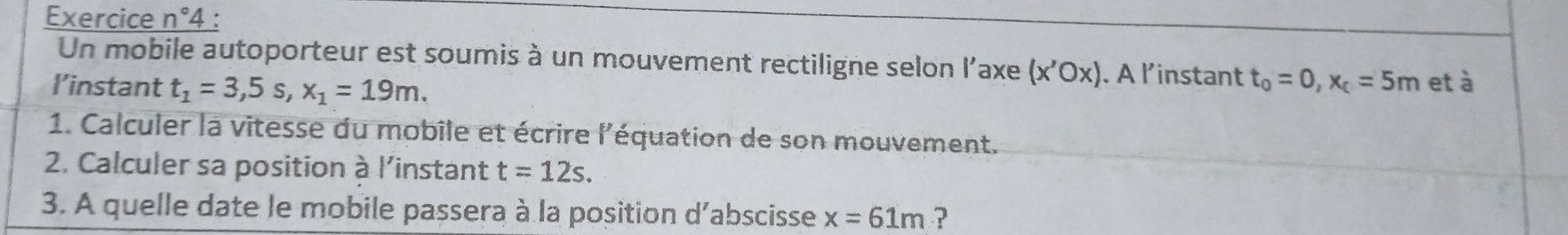 Solved: Exercice n°4 : Un mobile autoporteur est soumis à un mouvement ...