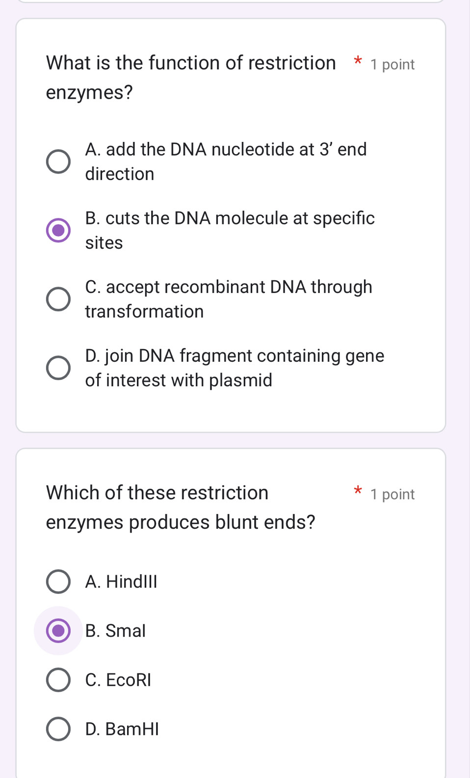 Selesai:What is the function of restriction * 1 point enzymes? A. add ...