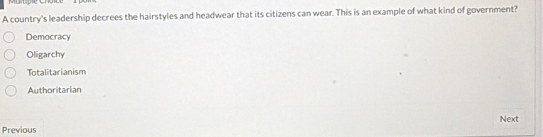 Solved: Maltipie Choice A country's leadership decrees the hairstyles ...