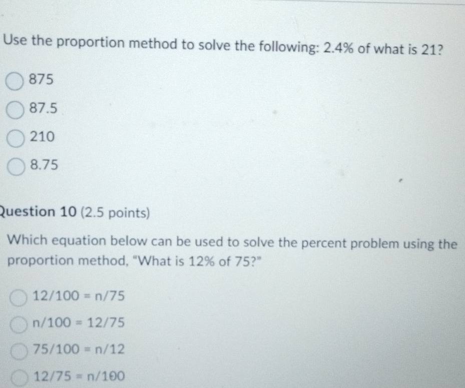 Solved: Use the proportion method to solve the following: 2.4% of what ...