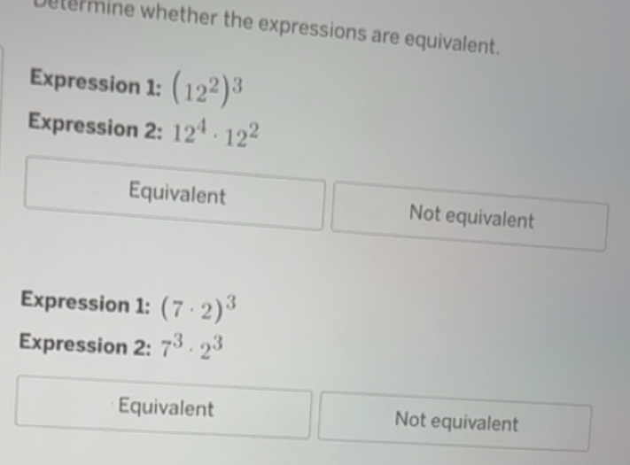 Solved: etermine whether the expressions are equivalent. Expression 1 ...